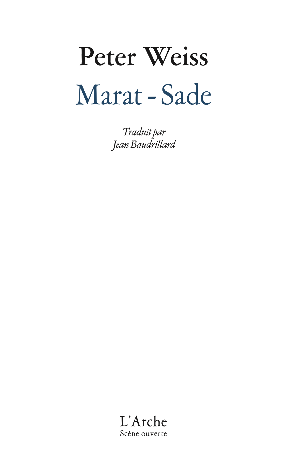Marat-Sade - Peter Weiss - L'Arche