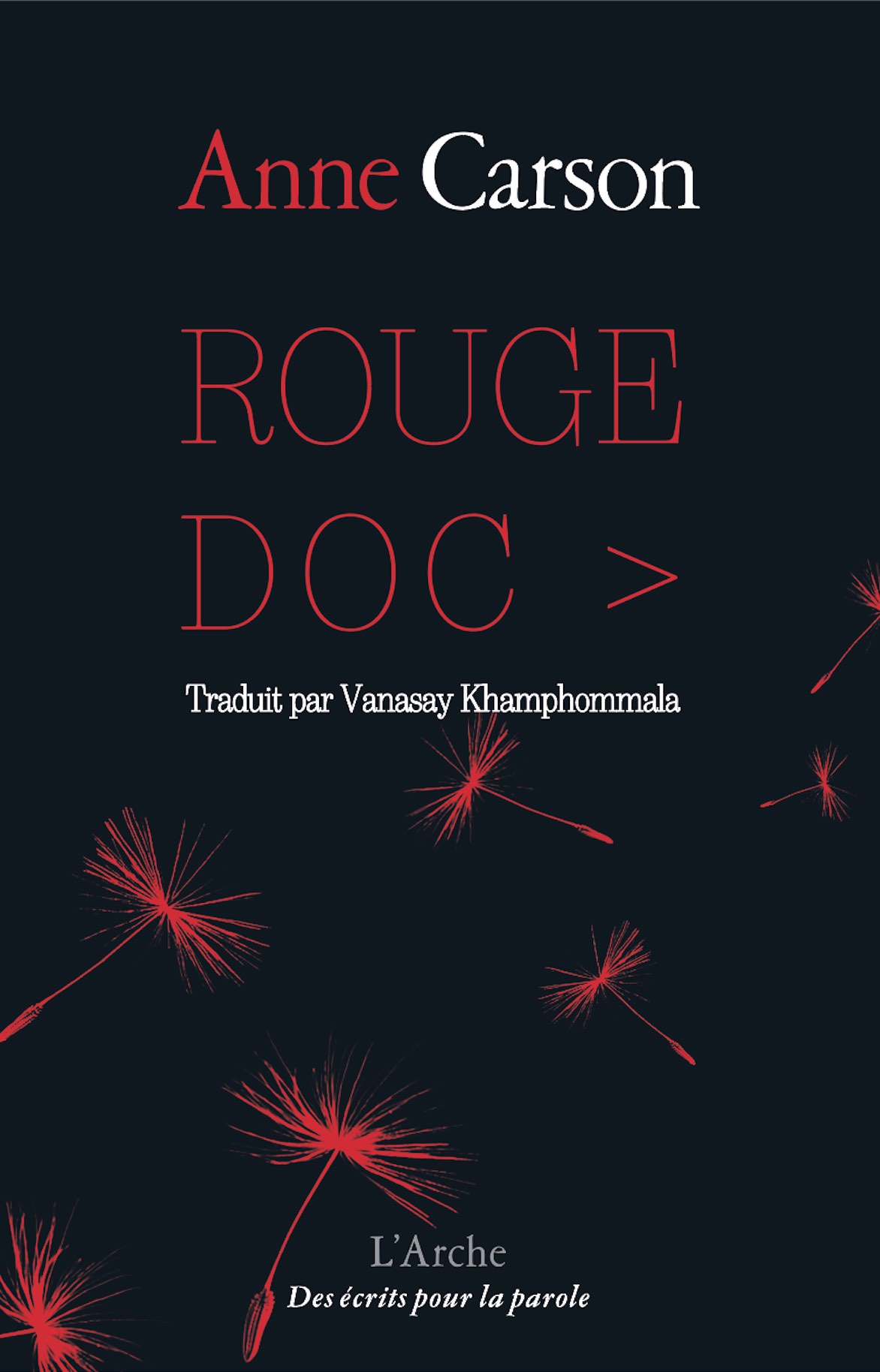 Rouge Doc > - Anne Carson - L'Arche